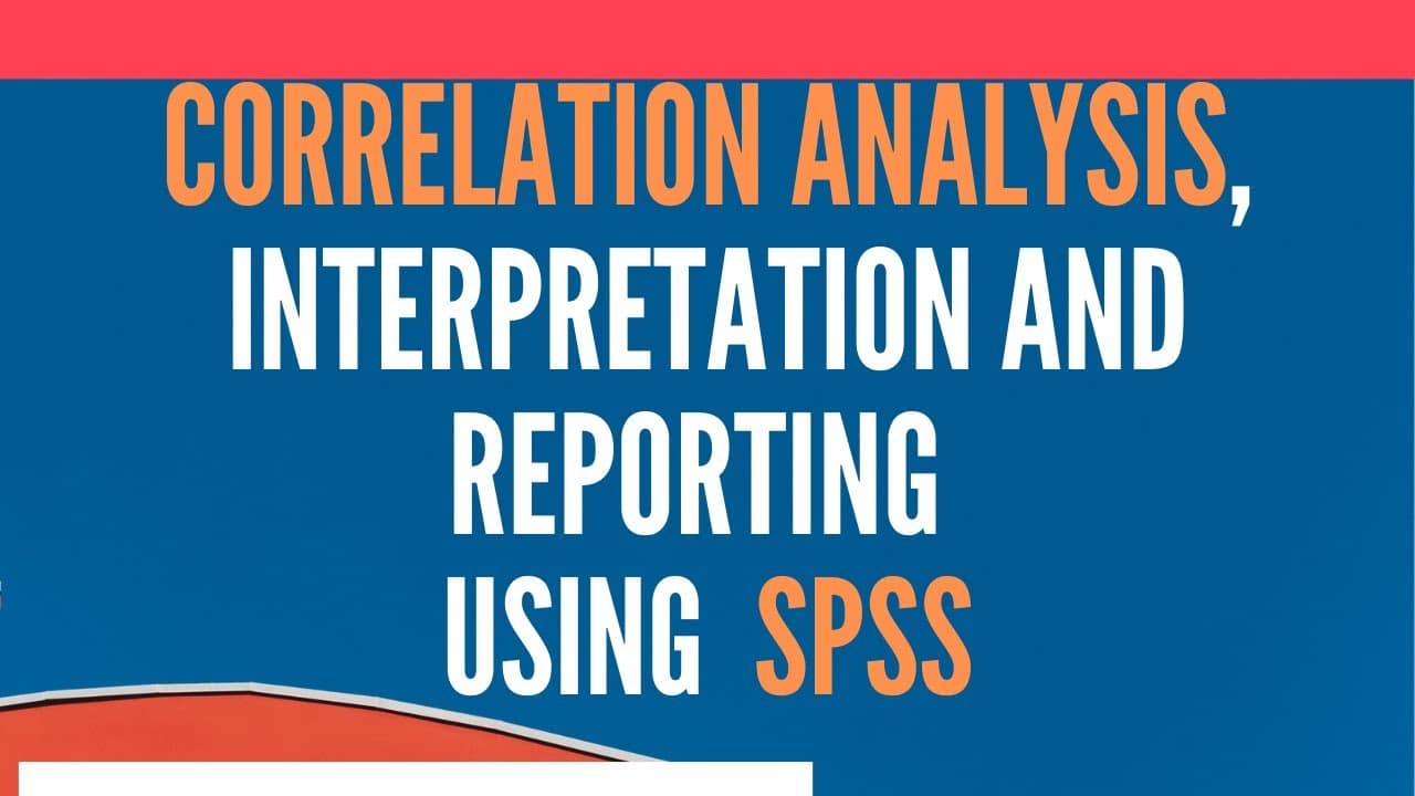 Pearson Correlation Analysis Using SPSS ResearchWithFawad