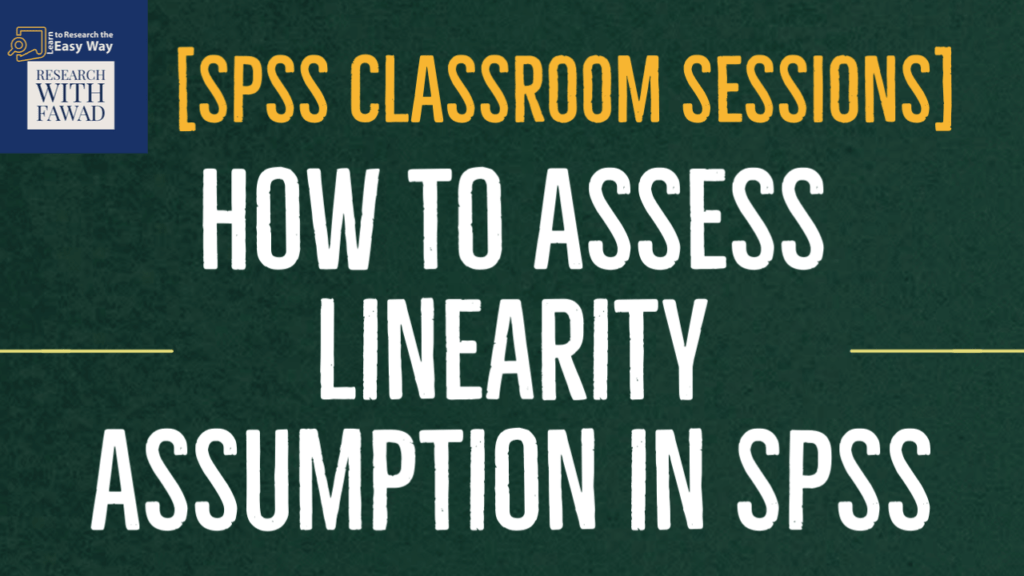 How to Check Linear Relationship in SPSS - ResearchWithFawad