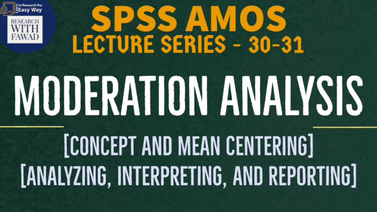 Moderation Anlaysis In SPSS AMOS ResearchWithFawad moderation-anlaysis-in-spss-amos-researchwithfawad