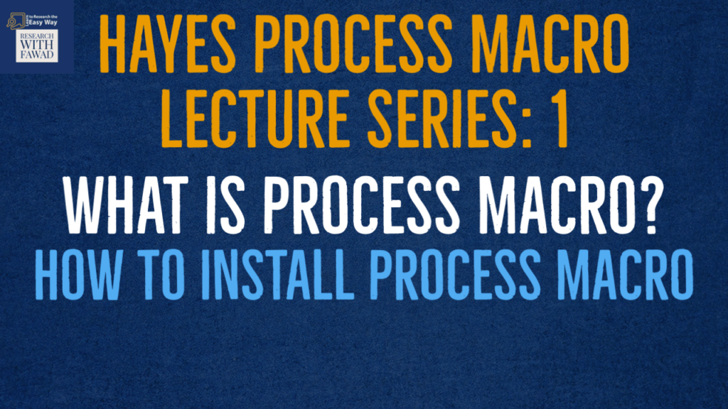 Hayes Process Macro - What is Hayes Process Macro and How to Install it ...