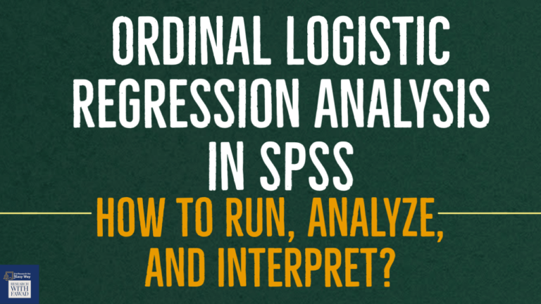 How to Run Ordinal Logistic Regression in SPSS? - ResearchWithFawad